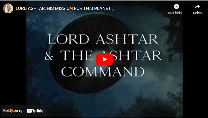 LORD ASHTAR, HIS MISSION FOR THIS PLANET ,,, | Lynne Rondell ...